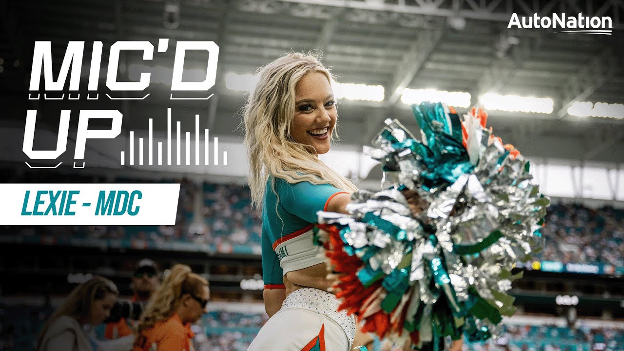 Miami Dolphins Cheerleaders Captain Lexie mic'd up during final ...