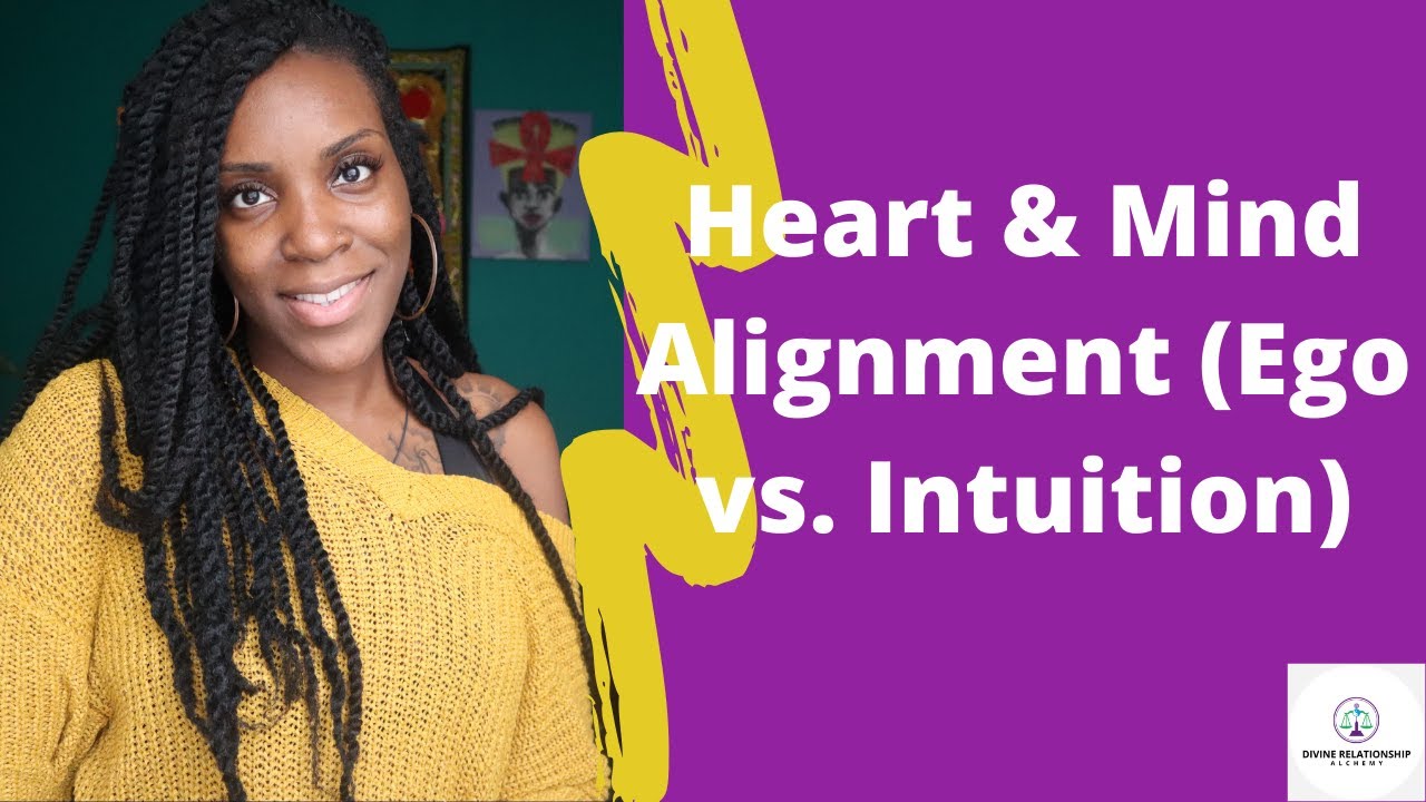 How to Achieve Heart & Mind Alignment (Ego vs. Intuition) Part 1 - YouTube