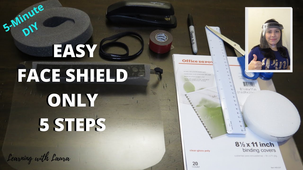 EASY DIY FACE SHIELD MASK | ONLY 5 STEPS - YouTube