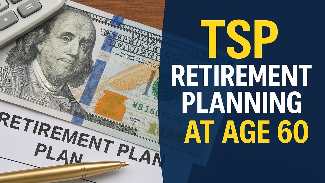 TSP Retirement Planning At Age 60 - YouTube