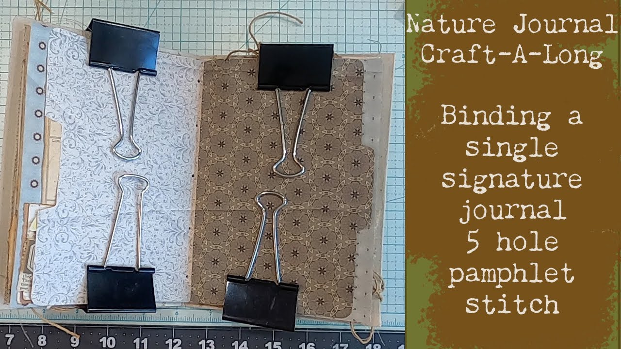 Binding a Single Signature Journal - Nature Journal Craft-a-Long - YouTube