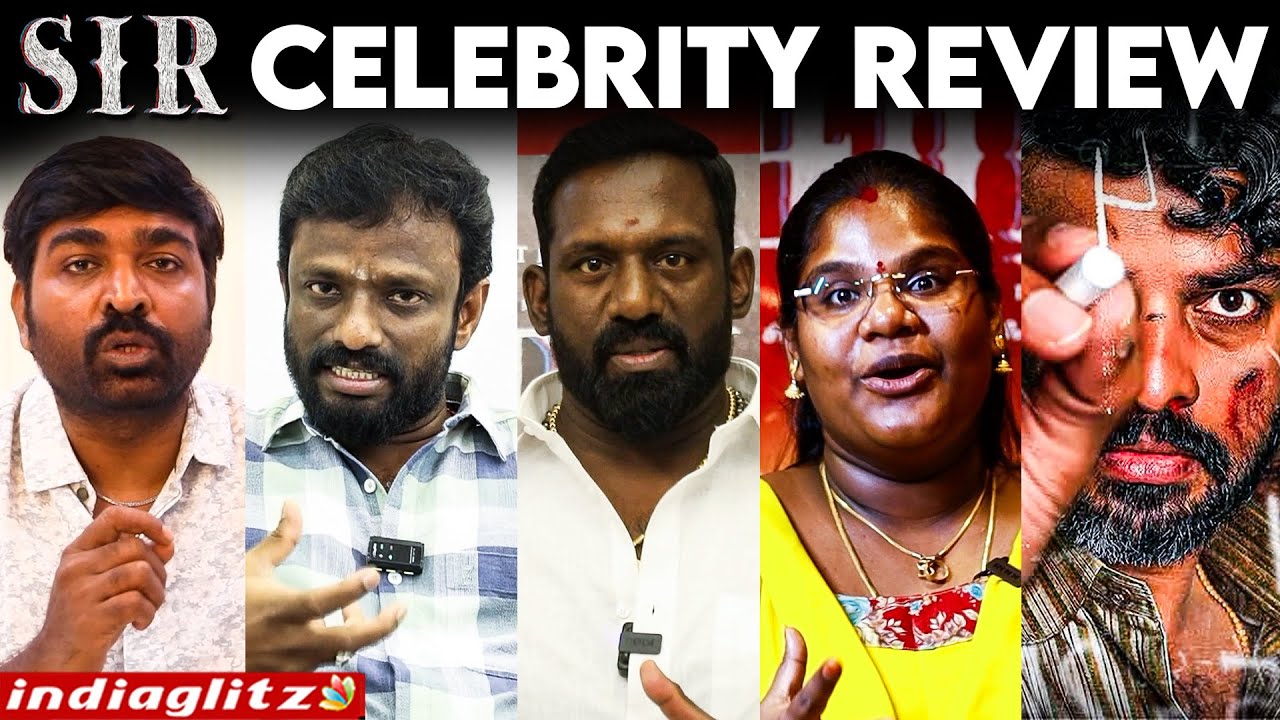 Sir Movie Celebrity Review | Vijay Sethupathi, Robo Shankar, Director ...