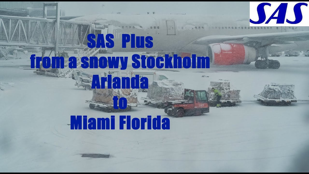 Flying from a very snowy Stockholm/ Arlanda (ARN) to Miami (MIA) with ...
