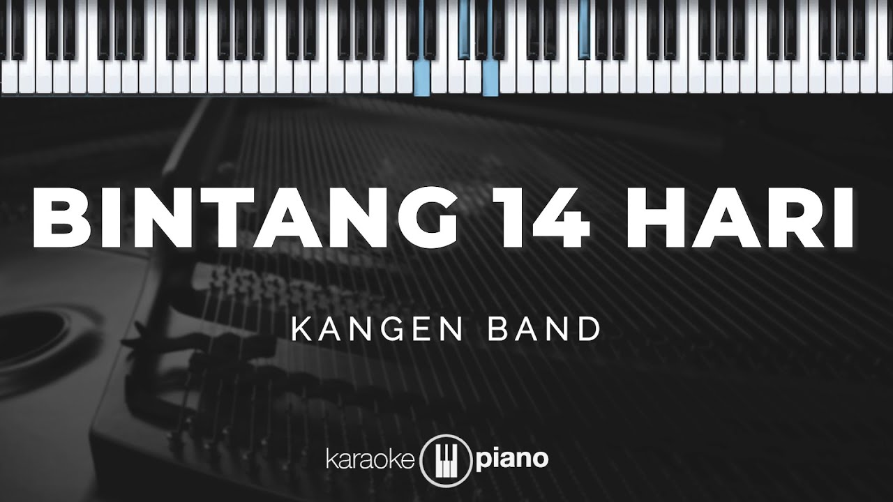 Bintang 14 Hari - Kangen Band | KARAOKE PIANO - YouTube