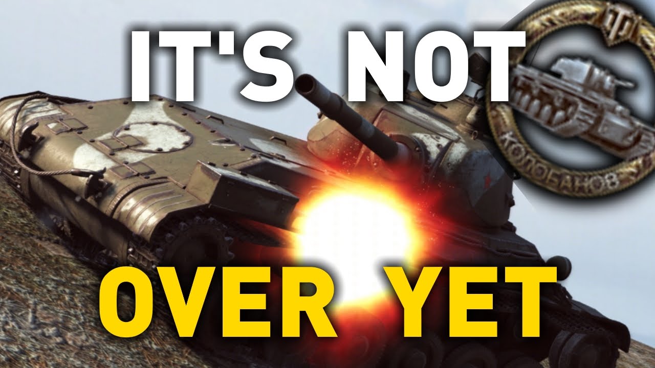 World of Tanks || It's Not Over Yet... - YouTube