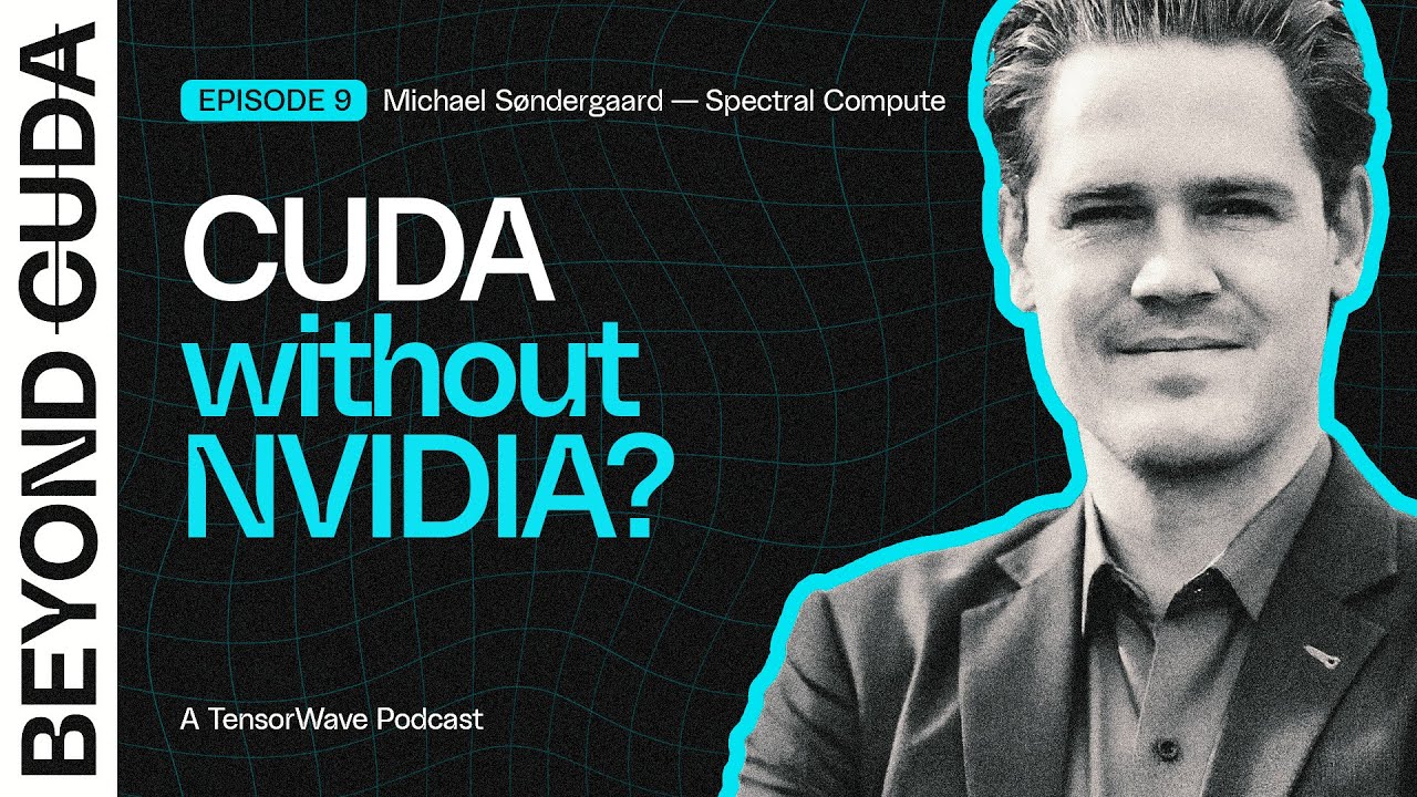 Spectral Compute CEO: Running CUDA on AMD with SCALE - YouTube