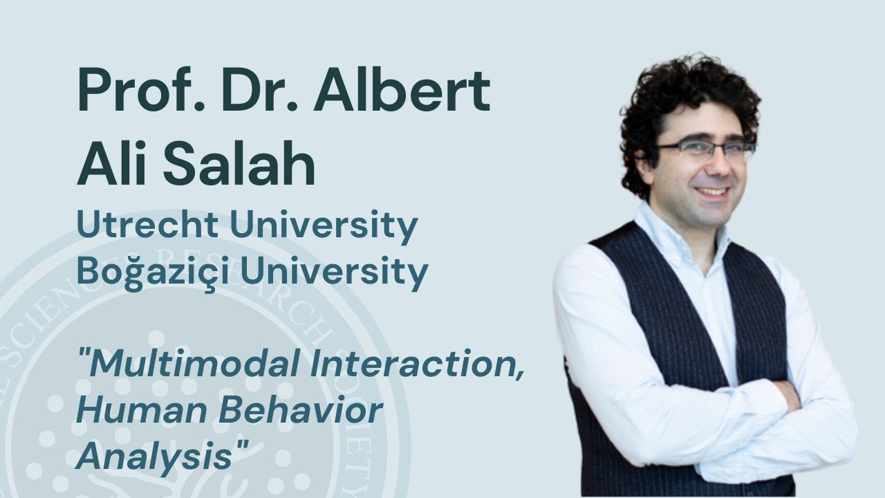 Prof. Dr. Albert Ali Salah - II. Bilkent CSS Summit - YouTube