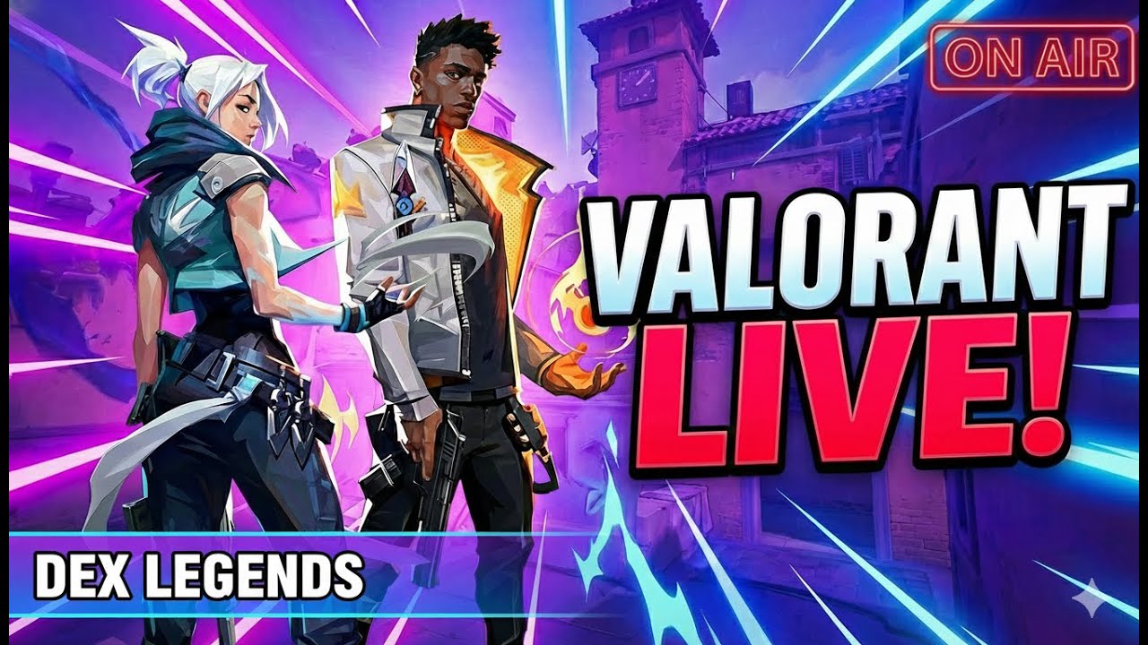 VALORENT LIVE ] Dex Legends - YouTube