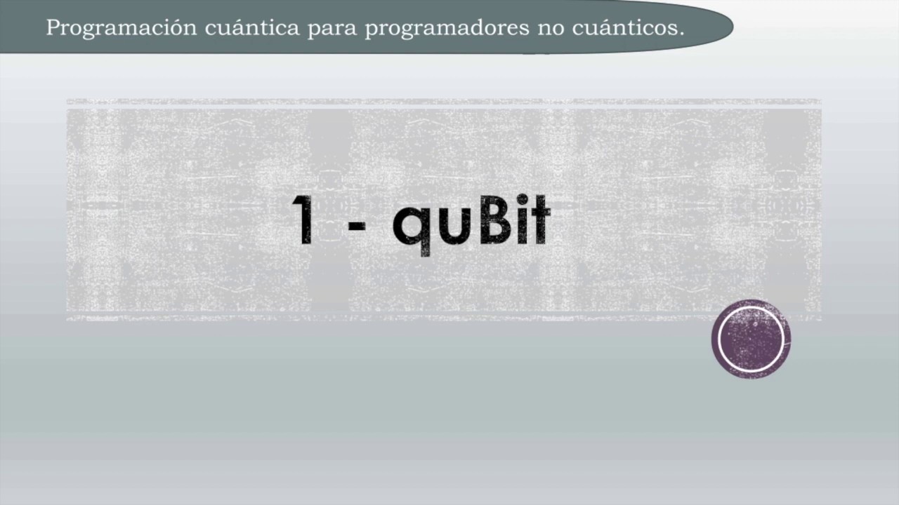 T1 - Qubit. - Programación cuántica para programadores no cuánticos ...