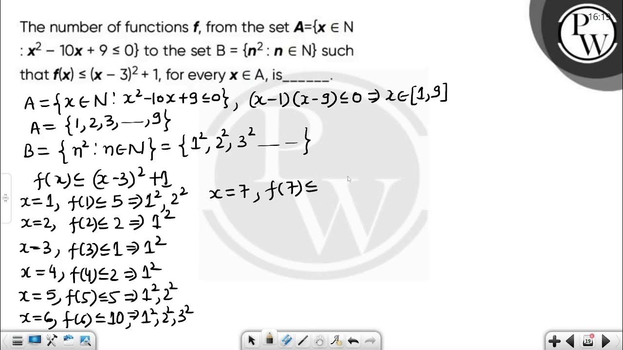 The number of functions f, from the set A={x ∈ N : x2 – 10x + 9 ≤ 0} to the set B .... - YouTube