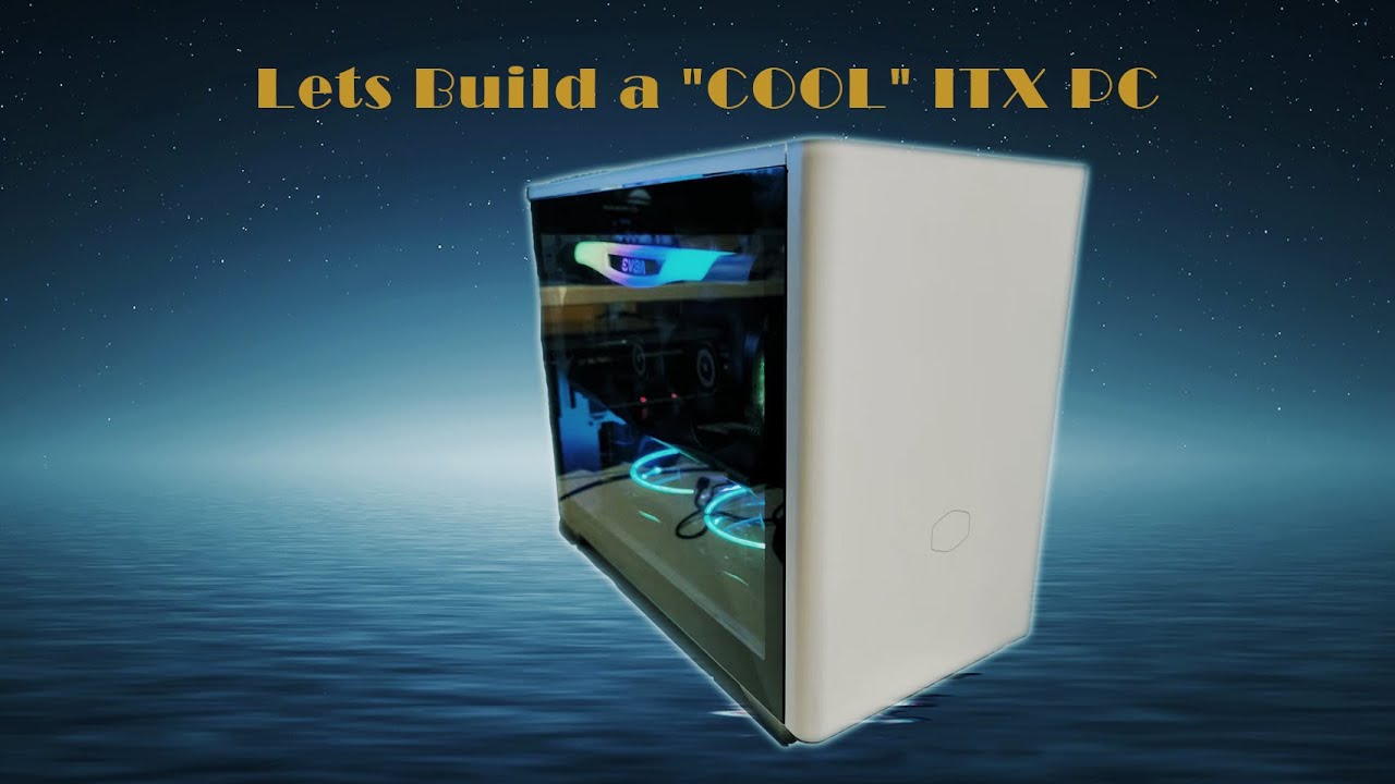 Lets Build a "COOL" ITX PC - YouTube