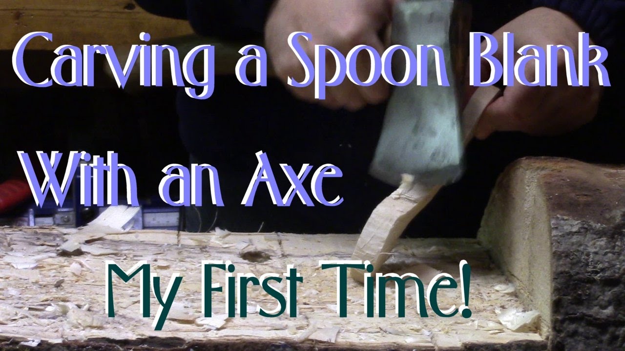 Cutting a Spoon Blank with an Axe - My First Time - YouTube