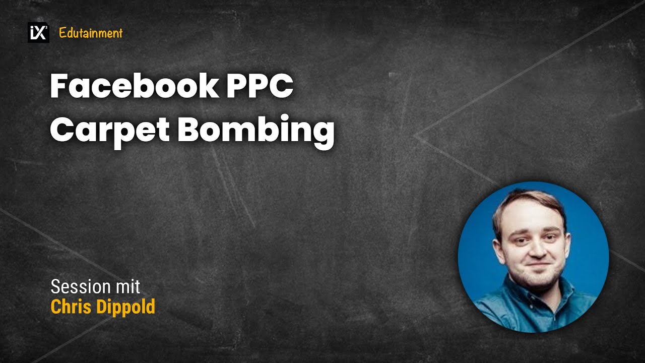 Facebook PPC Carpet Bombing | Chris Dippold - YouTube