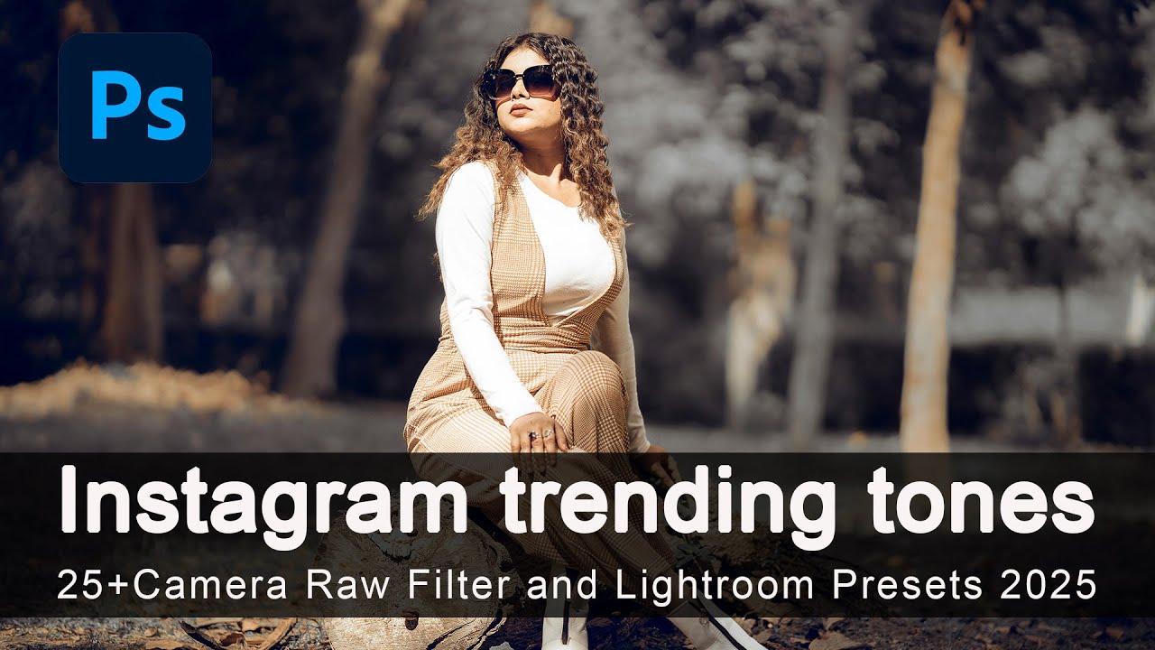 Instagram trending tones for 25+Camera Raw Filter and Lightroom PRESETS ...