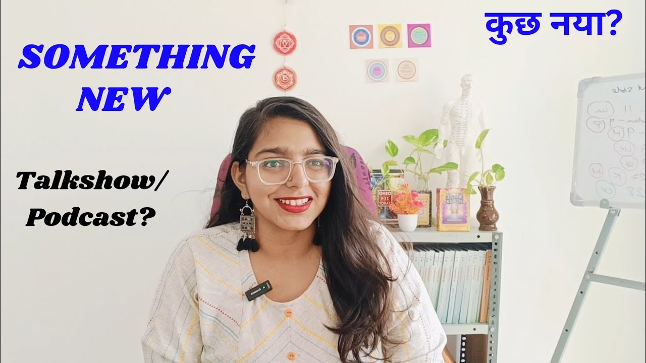 कुछ नया? Something New coming up? Podcast/ Talkshows? - YouTube