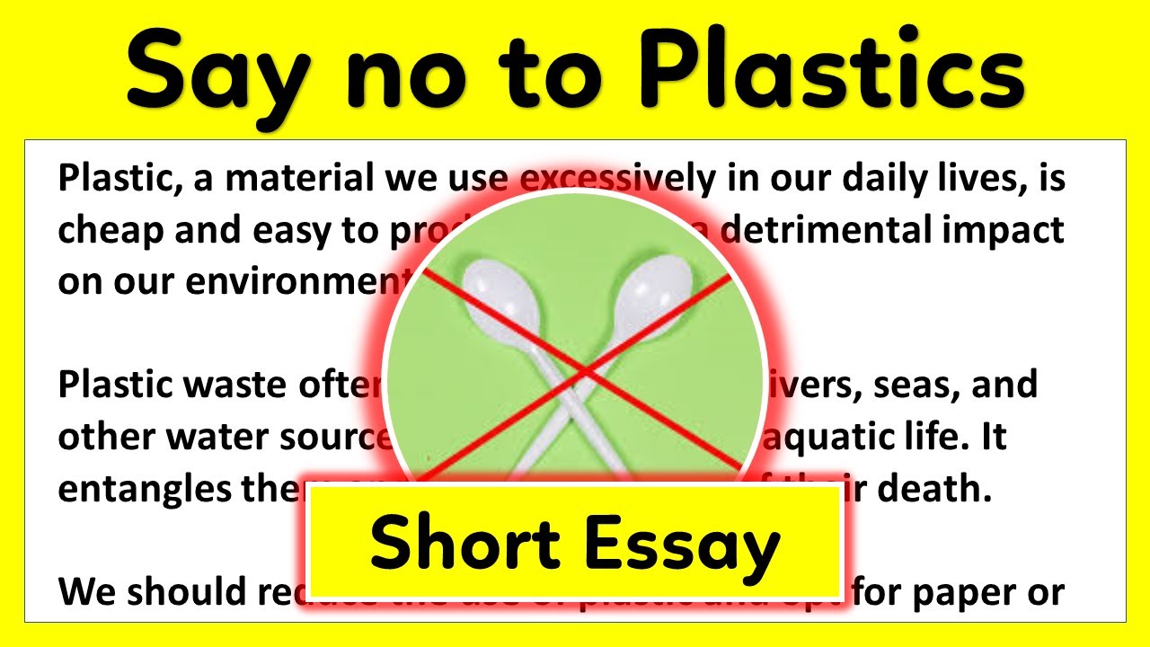 [ 300 words ] Essay on Say No to Plastic in English for school students ...