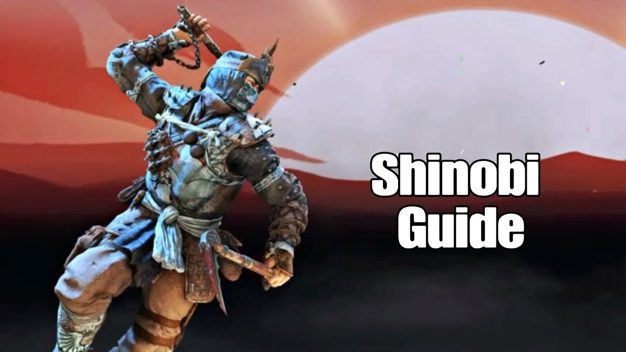 For Honor - Shinobi Guide (Outdated) - YouTube