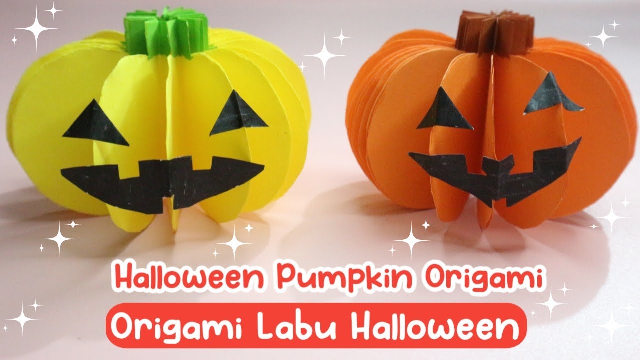 Labu Hallowen - Cara Membuat Labu Hallowen Dari Kertas - YouTube