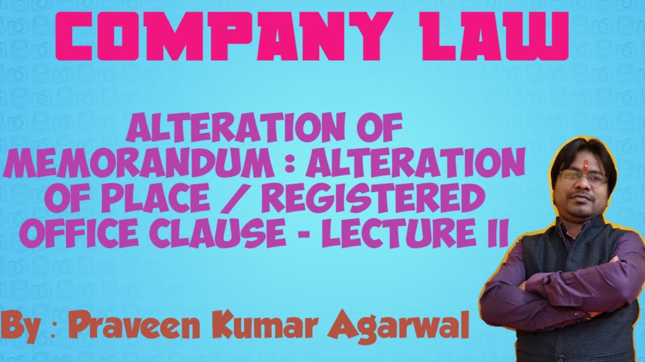 Alteration of Memorandum : Alteration of Place / Registered Office ...