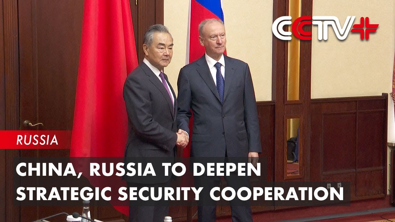 China, Russia Deepen Strategic Security Cooperation to Defend True ...