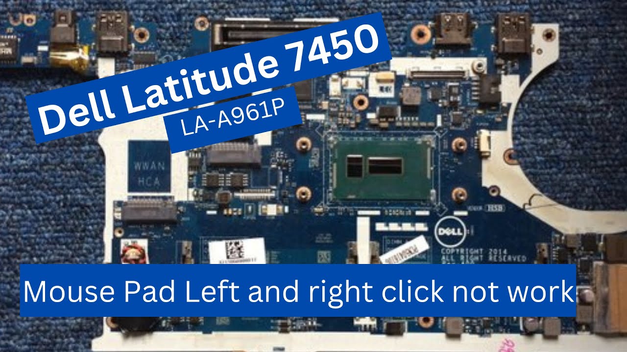 Dell latitude 7450 LA A961P Mouse pad not work - YouTube