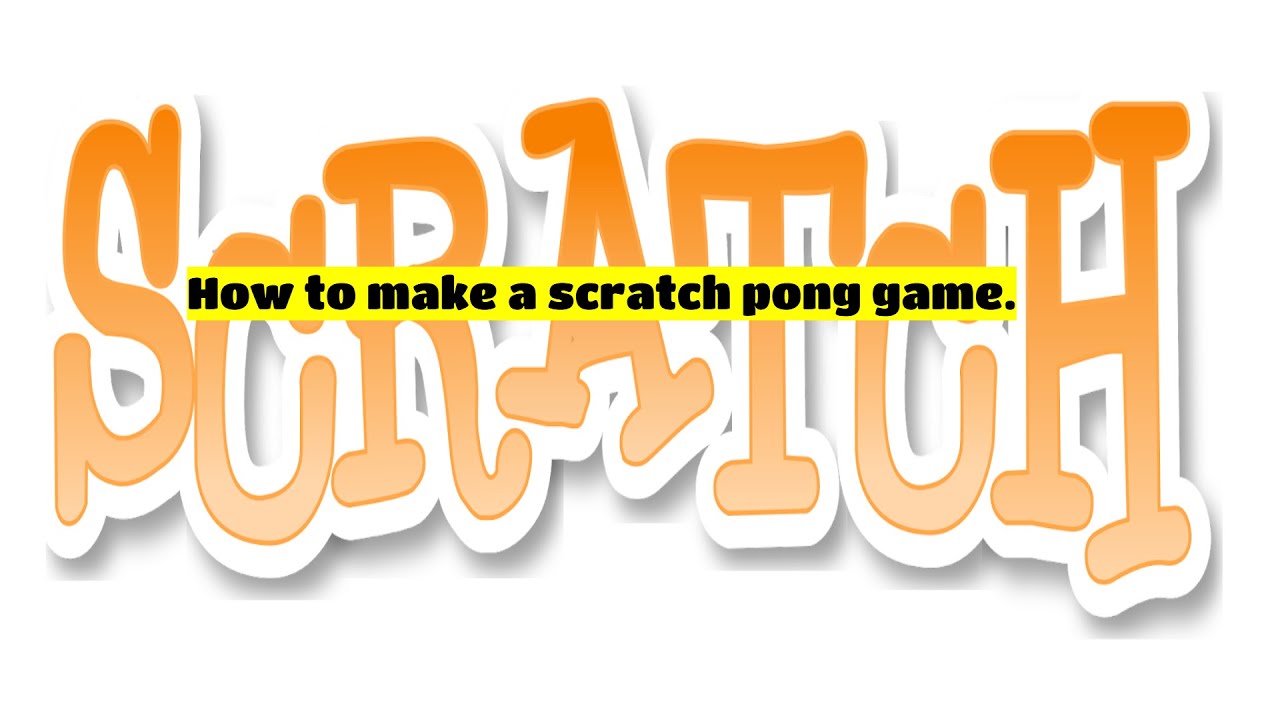 How to make a Pong Game on Scratch! - YouTube