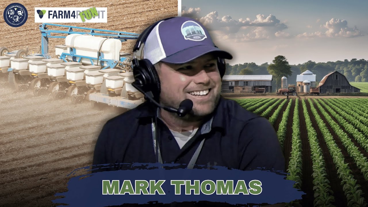 Mark Thomas of Thomas Farms on the #farm4fun show ep- 370 - YouTube