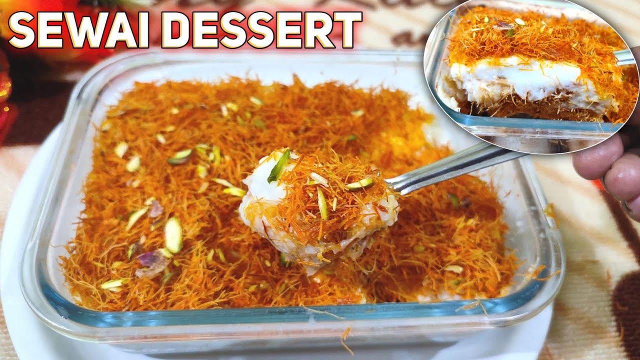 Semai Dessert | Eid Special Nawabi Sewai Recipe |No milk powder | No ...