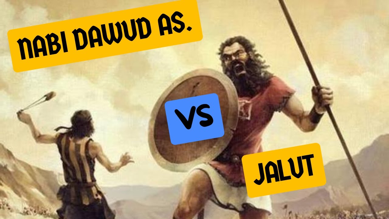 KISAH NABI DAWUD AS. MELAWAN JALUT - YouTube