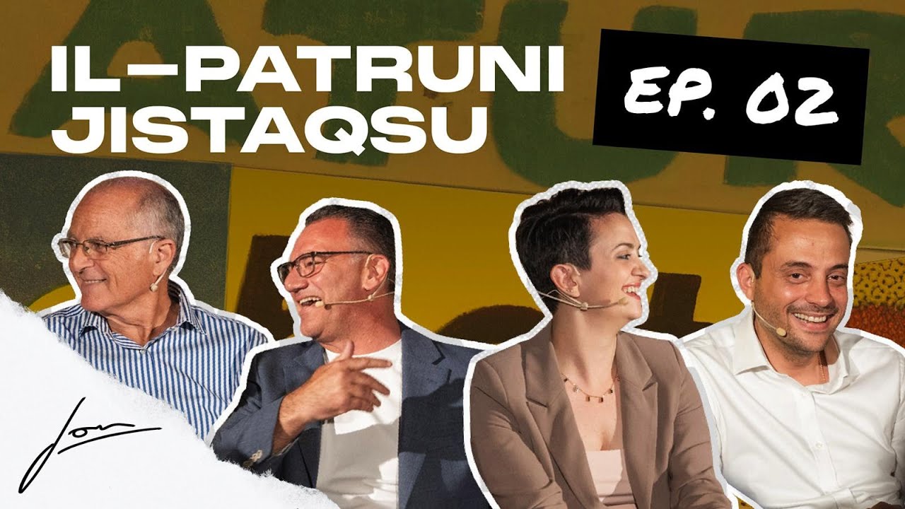 Il-Patruni Jistaqsu Ep. 2 - YouTube