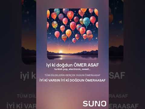 iyi ki doğdun ÖMER ASAF - İsme Özel Doğum Günü Şarkısı