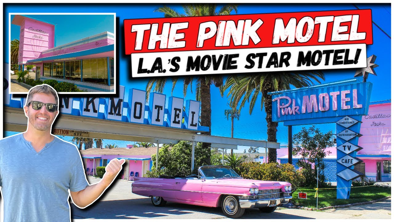 The Pink Motel: L.A.‘s Movie Star Motel! - YouTube