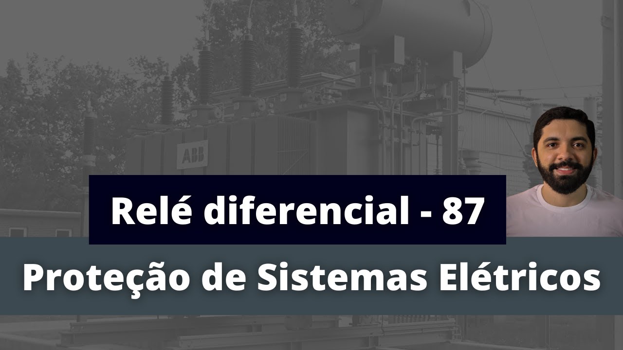 Relé Diferencial (87) - Fundamentos e aplicações - YouTube