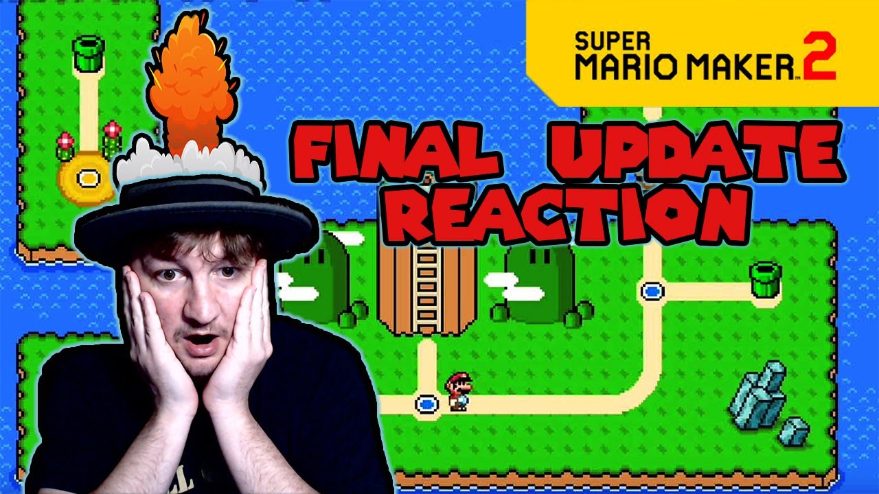 Reaction To Super Mario Maker 2 Final Major Update - April 22, 2020 ...