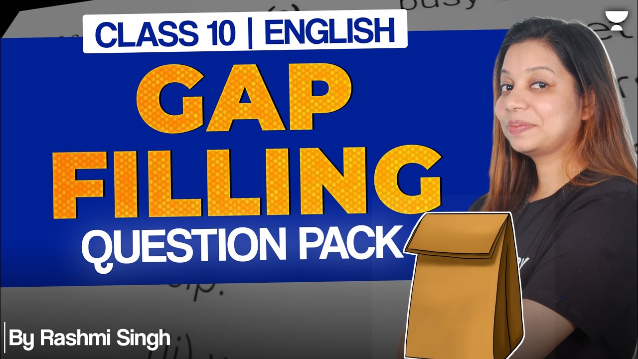 Gap Filling Question Pack 🔥😨 | Class 10 English 🔥 | Boards 2024 ...