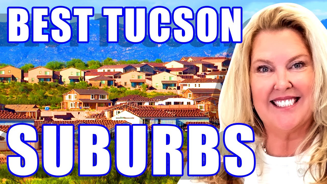 TOP 8 SUBURBS IN TUCSON AZ: The Best Place To Live In Arizona 2023 ...