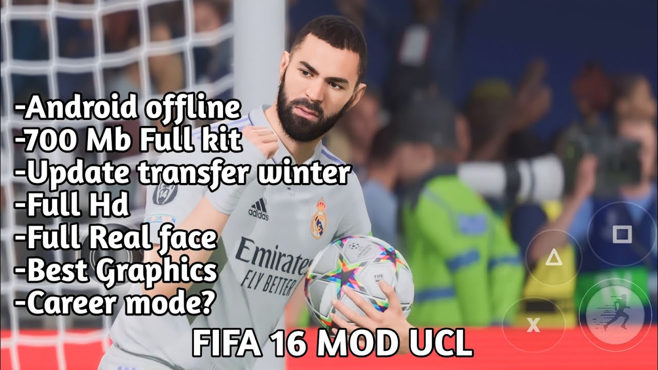 Fifa 16 Mod 23 UCL, Update Transfer summer, Full kit 700Mb, Android ...