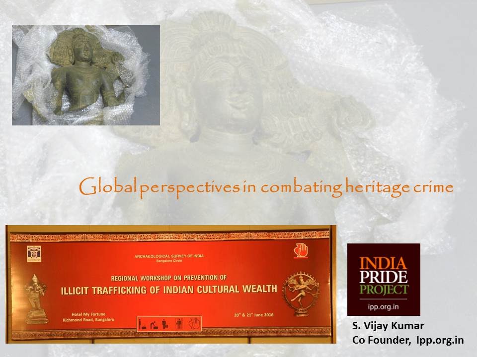 India Pride Project - -Global Perspectives on Combating Heritage Crime. S. Vijay Kumar - YouTube