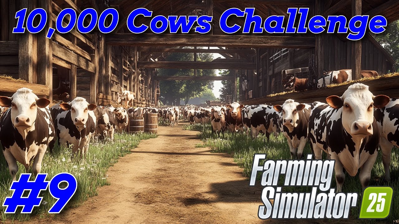 10,000 Cows Challenge - Multiplayer on Farming Simulator 25 - Ep 9 ...
