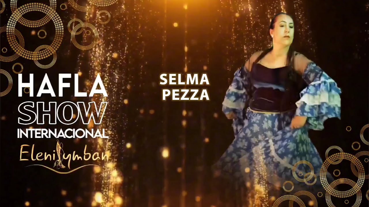 IV- GREEK HAFLA SHOW INTERNACIONAL SELMA PEZZA #elenisymban #greekdance ...
