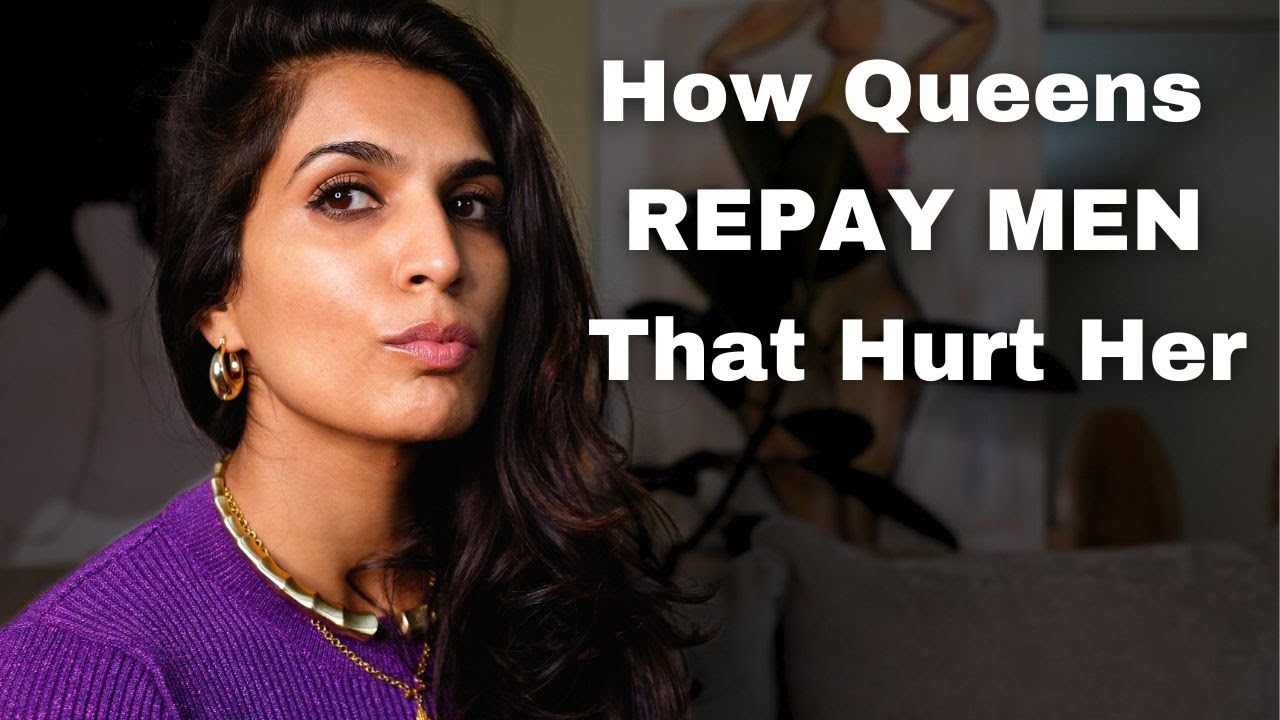 5 Ways a Queen Repays a Man that Hurt Her - YouTube
