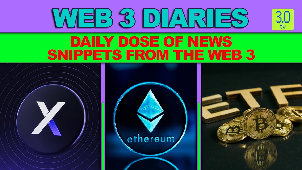 Daily Dose of News Snippets From The Web3 Universe 31st January 2024 | Web 3 Diaries | 3.0 TV ...