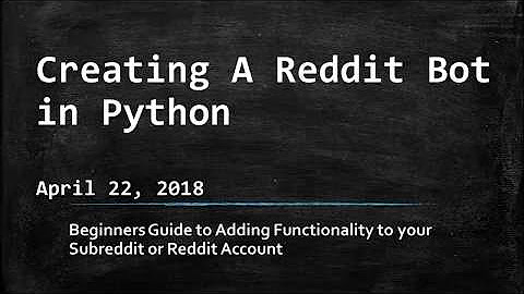 Creating Reddit Bot with Python & PRAW - YouTube