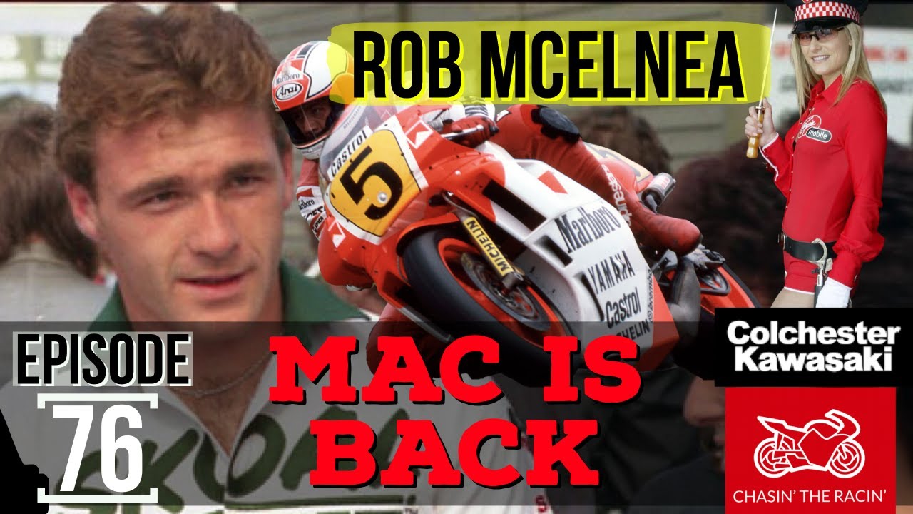 Chasin' The Racin' #076 Mac is Back [ROB MCELNEA] - YouTube