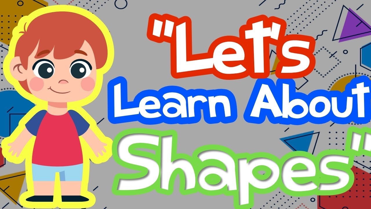 Learning is Fun *Shapes* Kids Educational Video, Toddler - YouTube