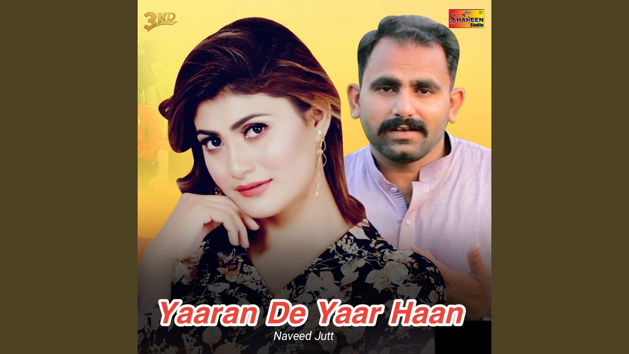 Yaaran De Yaar Haan - YouTube