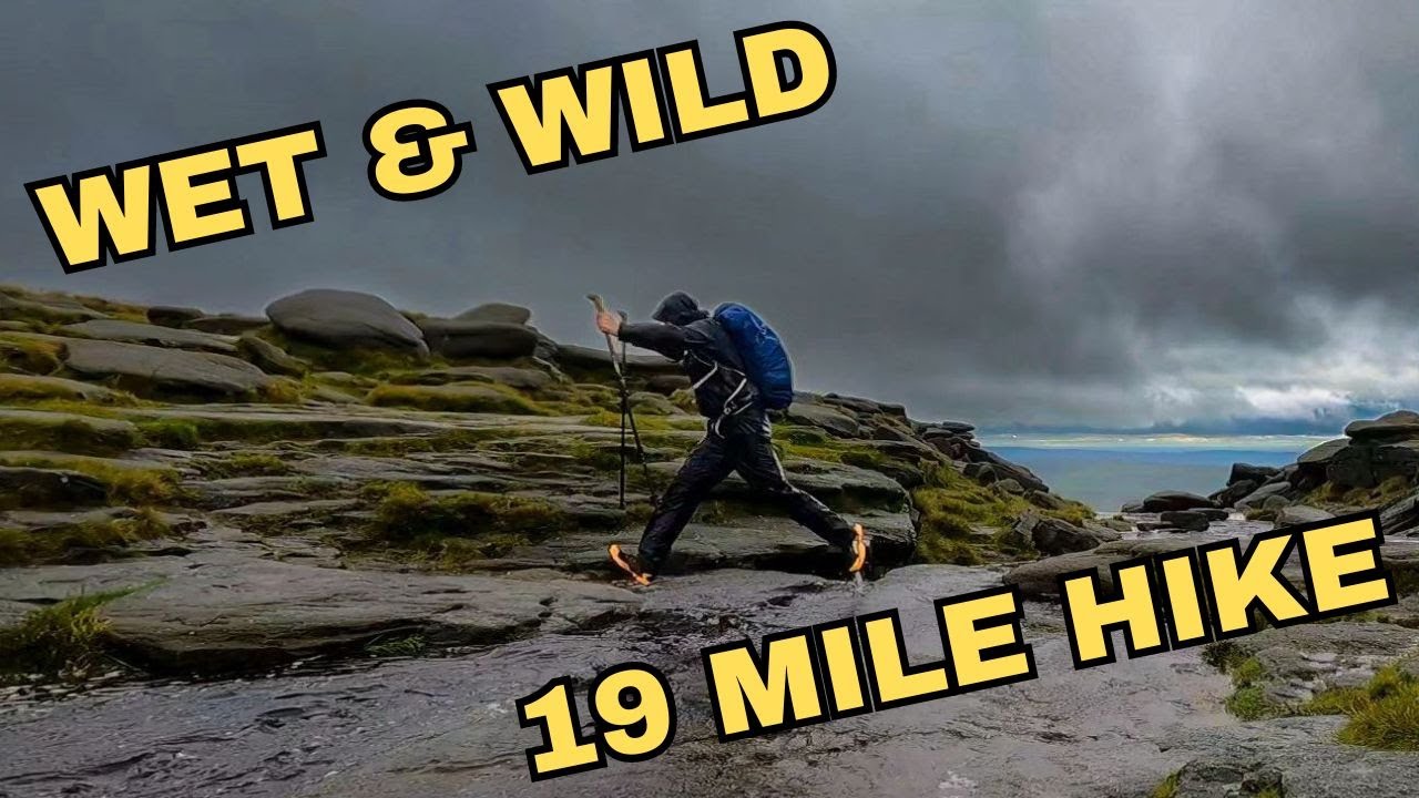 A WET & WILD 19 Mile Hike..Kinder Scout Skyline Walk.. - YouTube