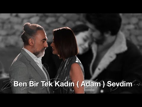 Alanur & Ziya | Ben Bir Tek Kadın (Adam) Sevdim
