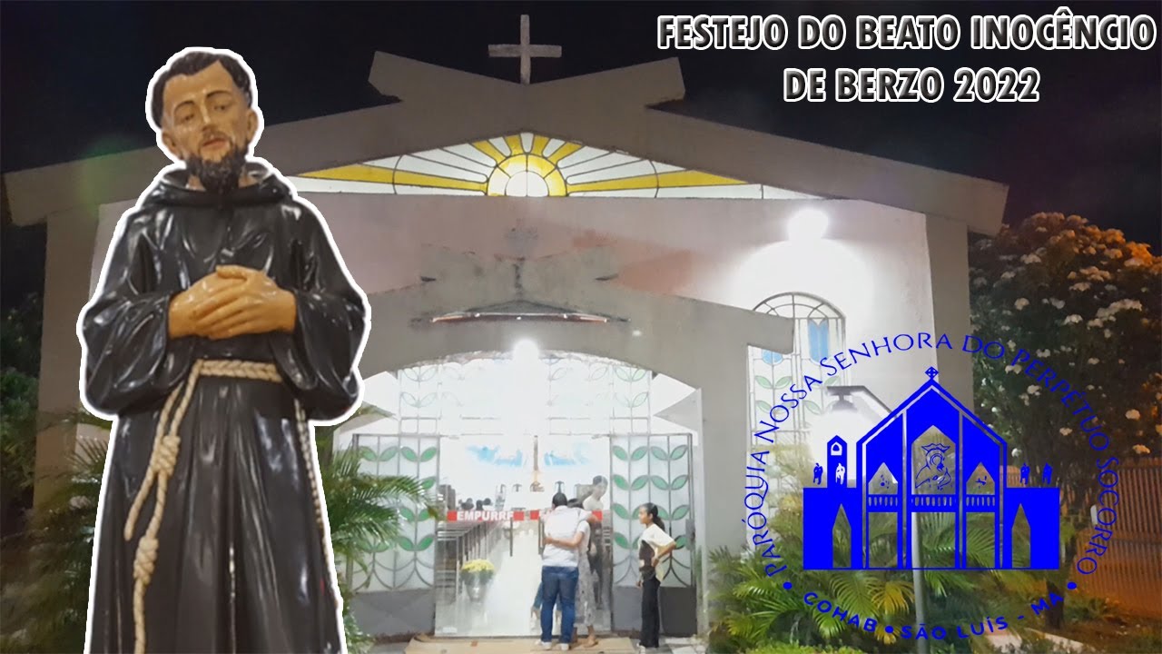 Festejo do Beato Inocêncio de Berzo 2022 - YouTube