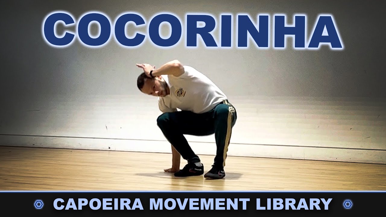 Cocorinha | CAPOEIRA MOVEMENT LIBRARY - YouTube